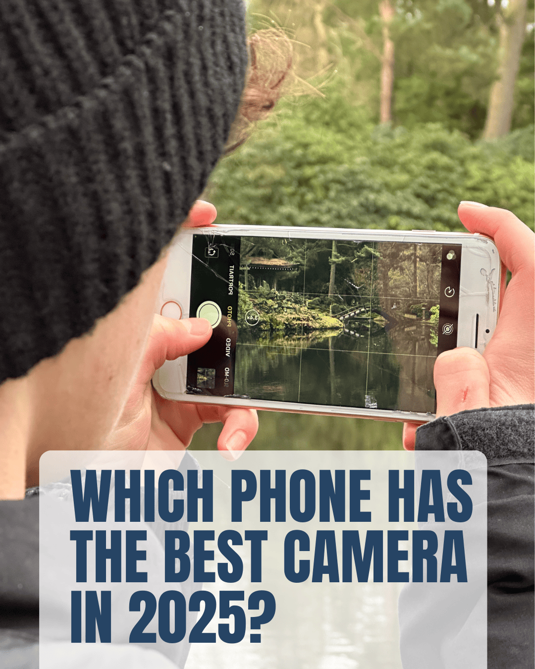 What’s the Best Camera Phone in 2025? | A Photographer’s Guide